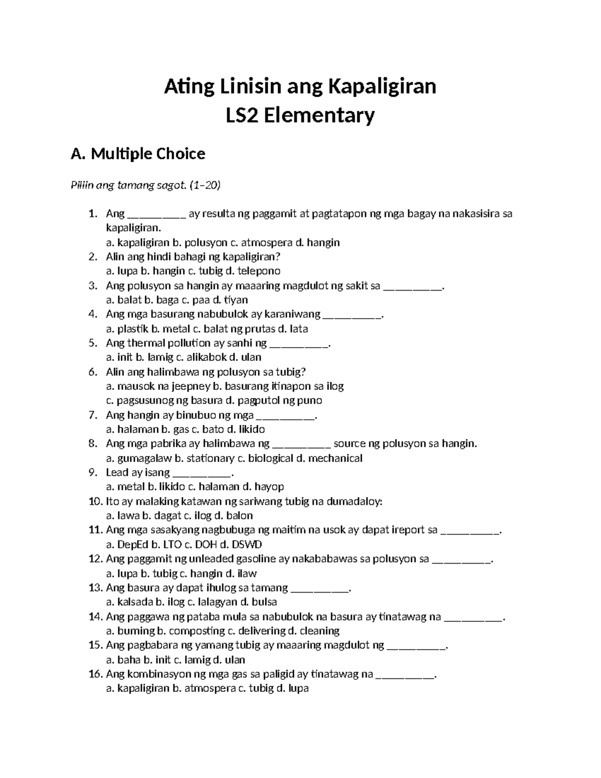 Ating Linisin ang Kapaligiran: LS2 Elementary Multiple Choice Quiz ...