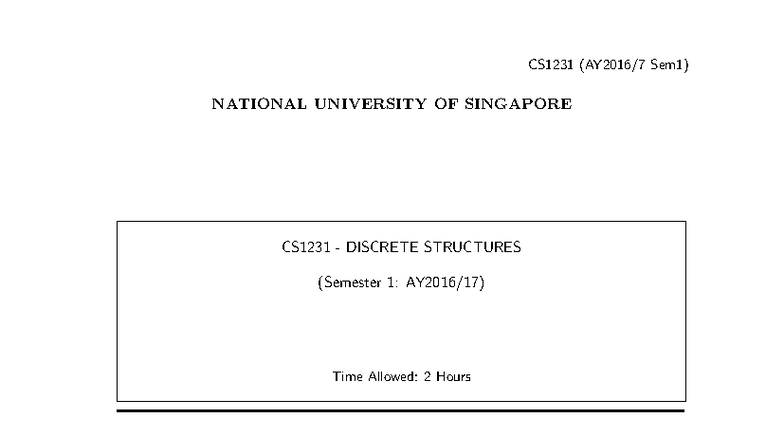 CS1231 Sem1) Discrete Structures Exam Paper (2 Hours) - Studocu