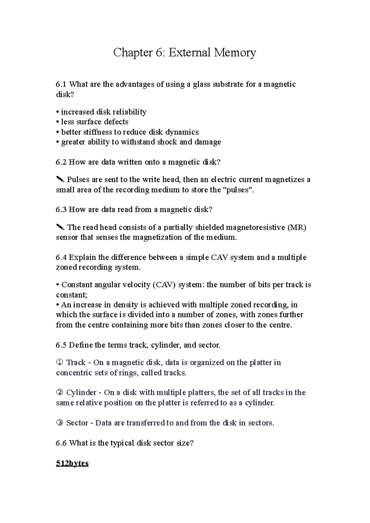 Chapter 6 - :)) - Chapter 6: External Memory 6 What are the advantages of using a glass ...