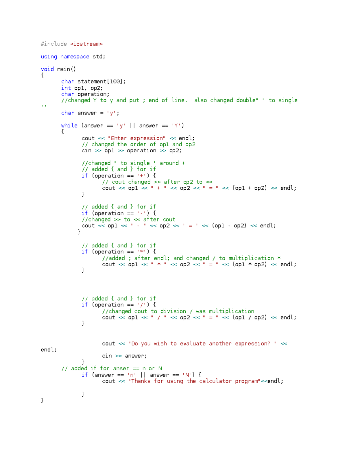 Calculator Debug - #include using namespace std; void main() { char statement[100]; - Studocu