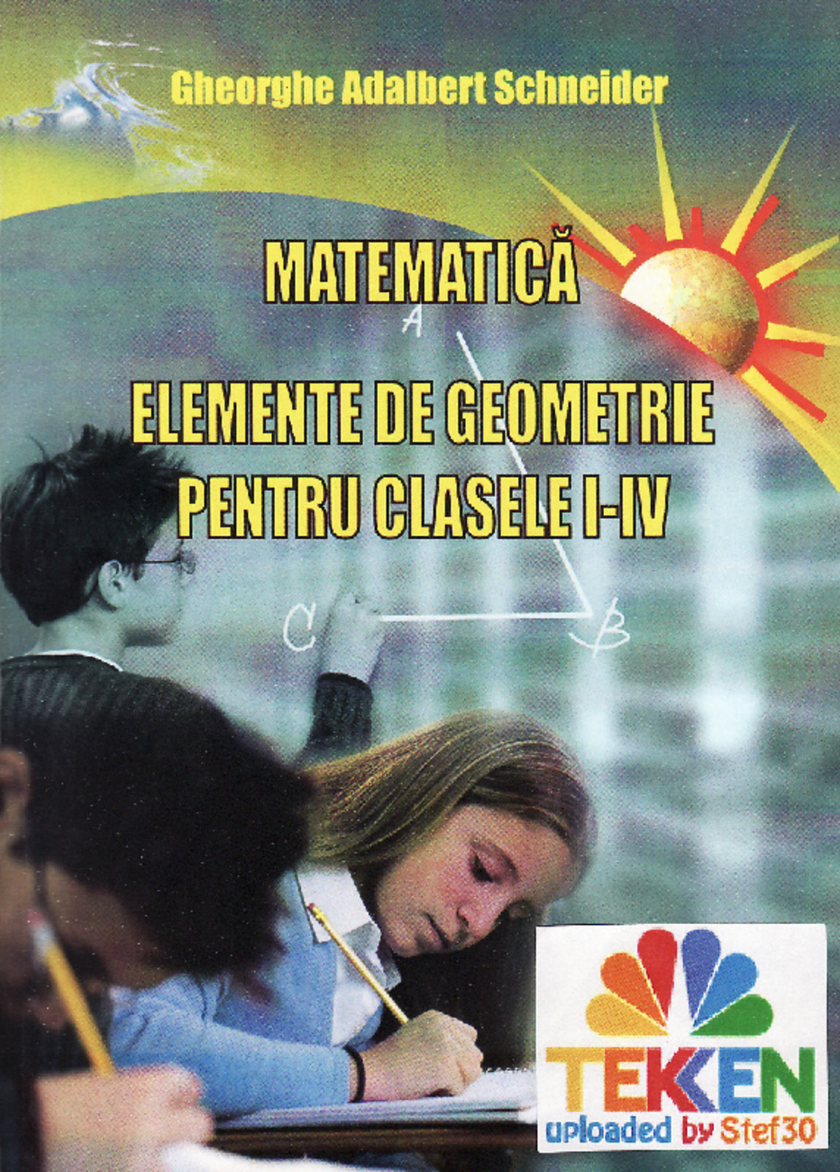2005 28318 carti matematica elemente de geometrie pentru clasele 1 4 ed ...