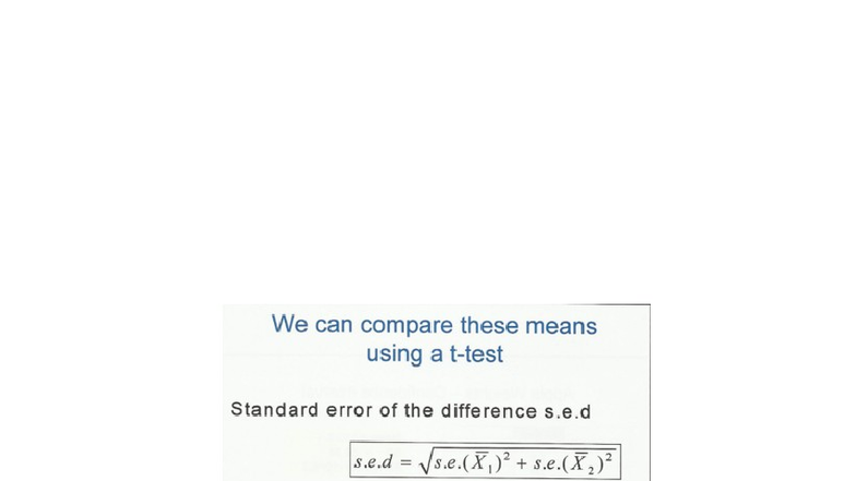 Stat 02 - stat notes - Statistics - We can compare these means using a ...