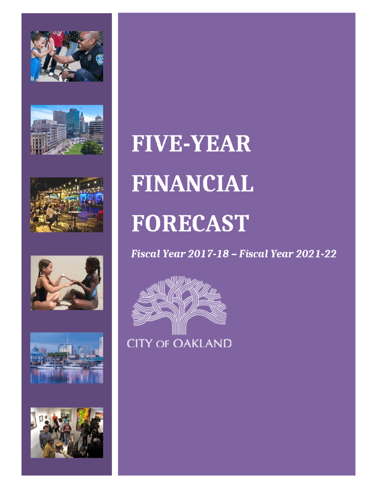 5-Year Financial Forecast for the City of Oakland (FY to FY) - Studocu