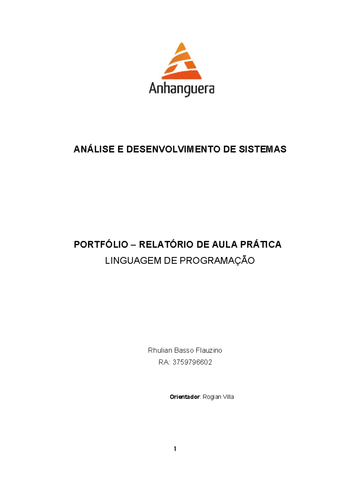 ANÁLISE E DESENVOLVIMENTO DE SISTEMAS: RELATÓRIO DE AULA PRÁTICA ...
