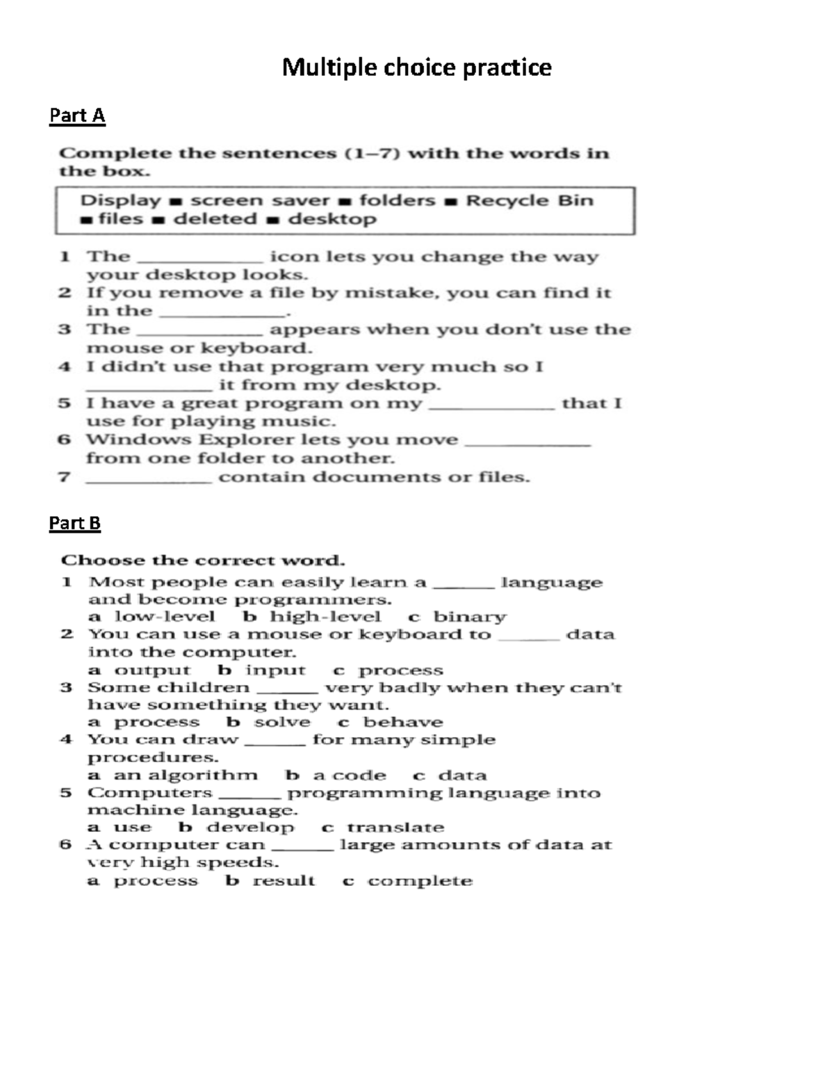 Multiple choice practice - Choose the correct answer to complete the ...