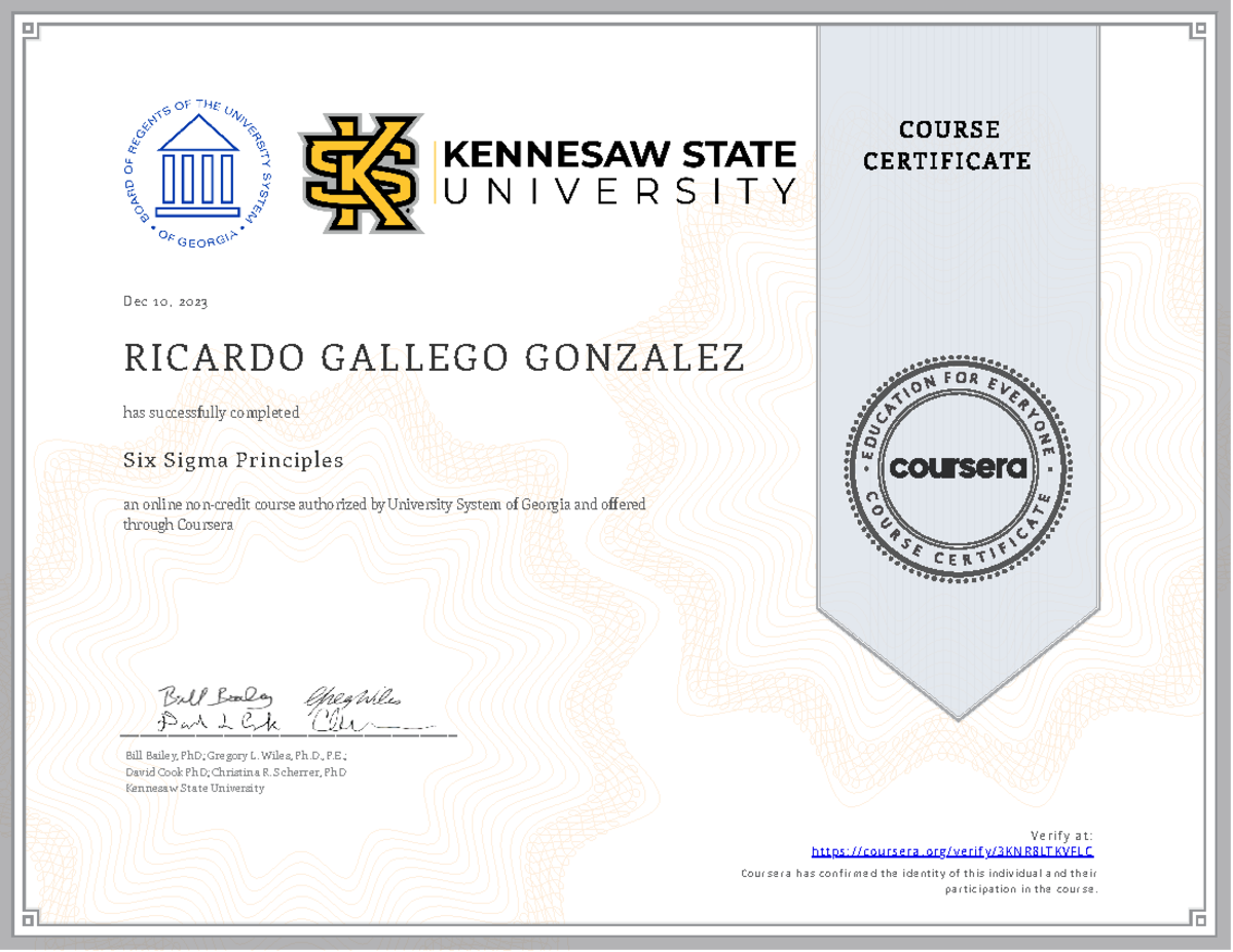 Coursera six sigma priciples - D ec 1 0, 2 02 3 RIC ARDO GAL L EGO GONZ ...