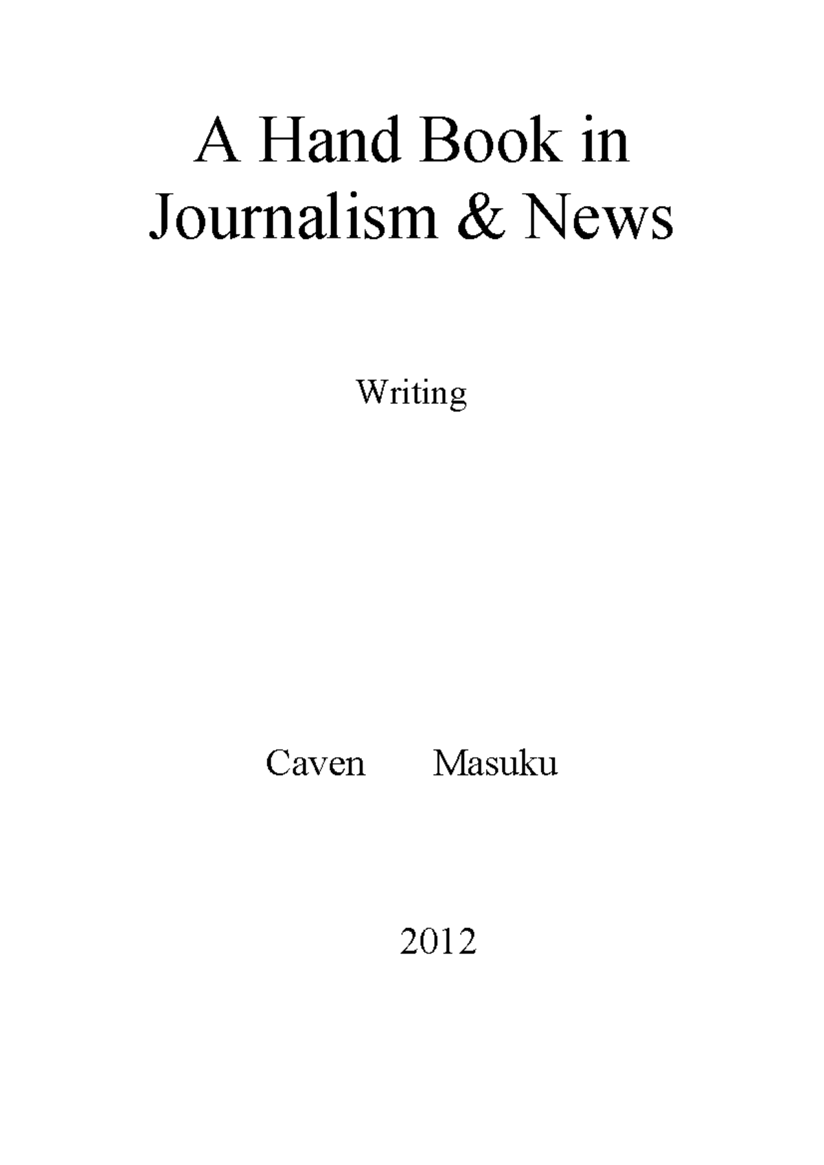 NEWS- Writing Handbook: Insights and Guidelines for Journalism - Studocu
