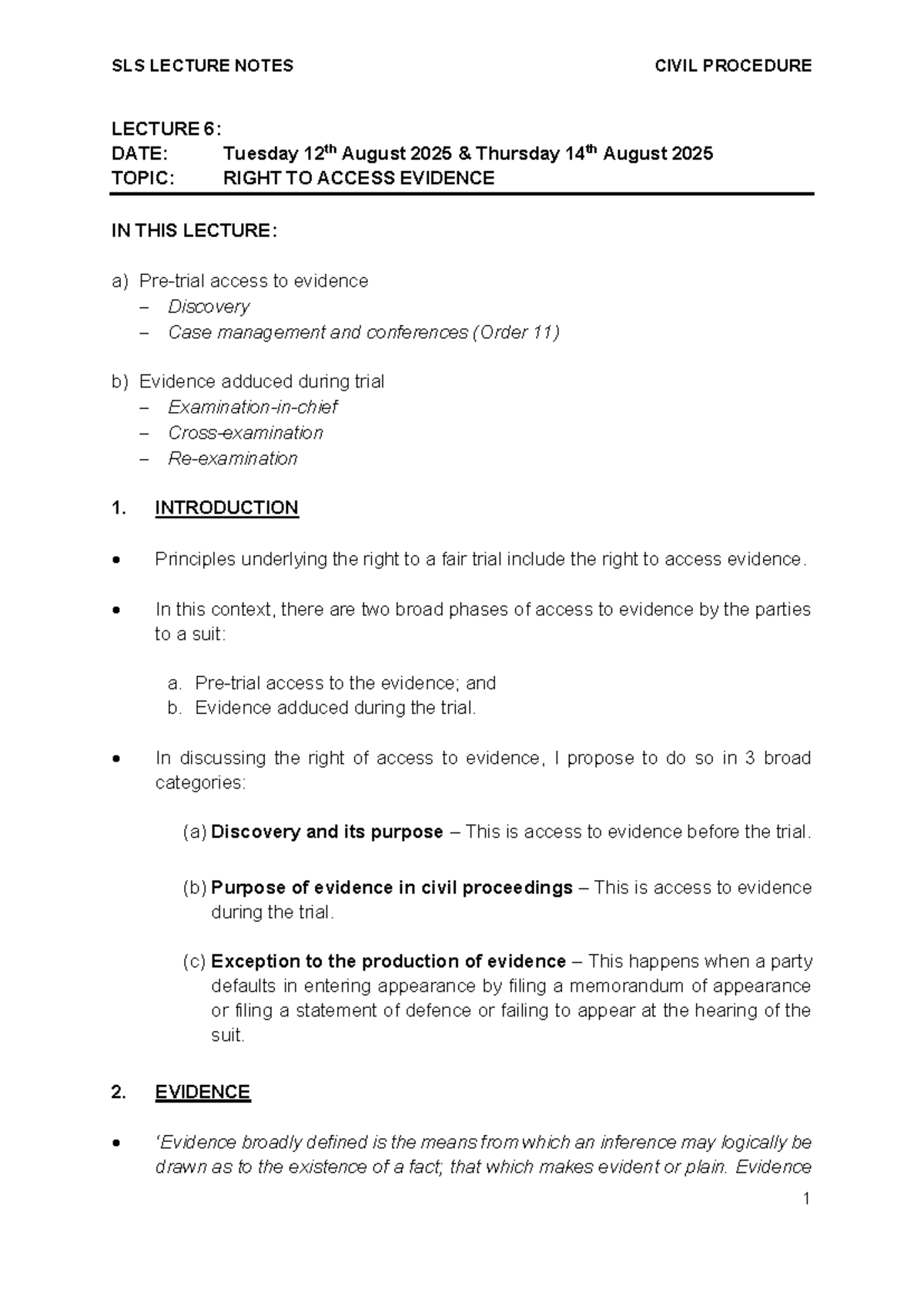 SLS LECTURE NOTES: CIVIL PROCEDURE LECTURE 6 - RIGHT TO ACCESS EVIDENCE ...