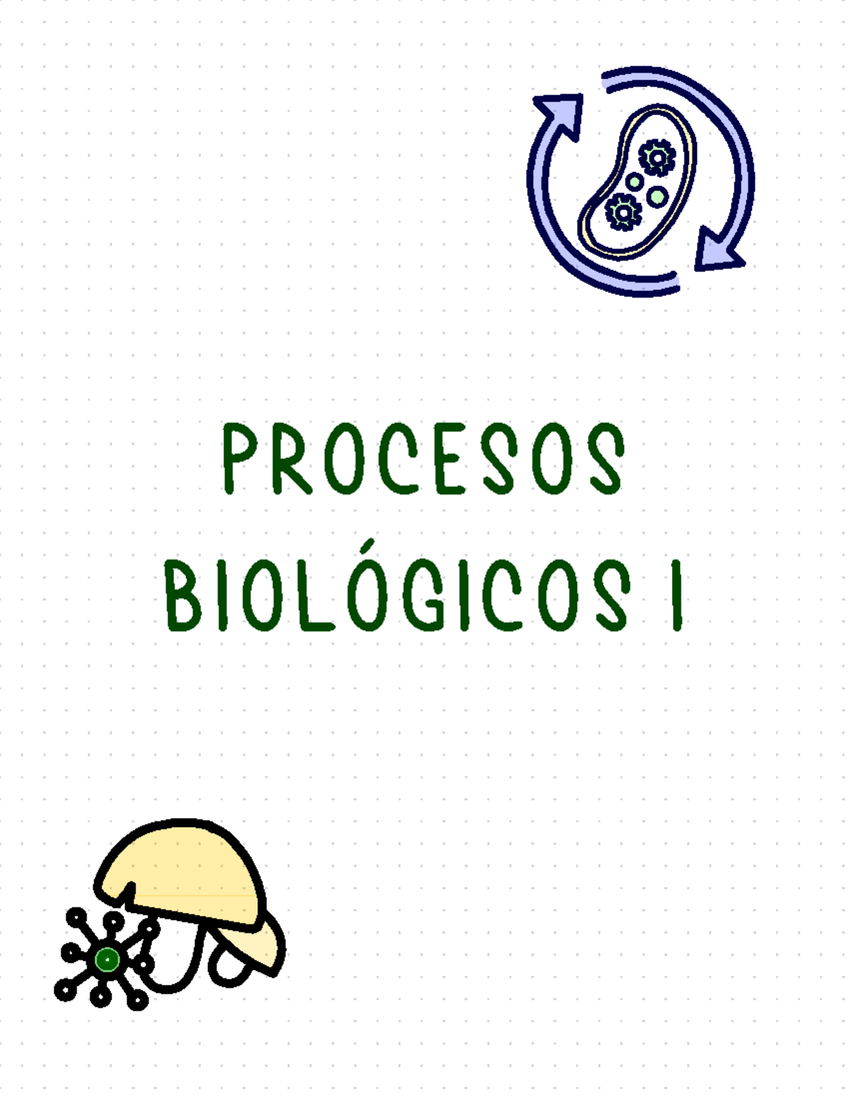 **Título: Notas de Clase en Procesos Biológicos I** - Studocu