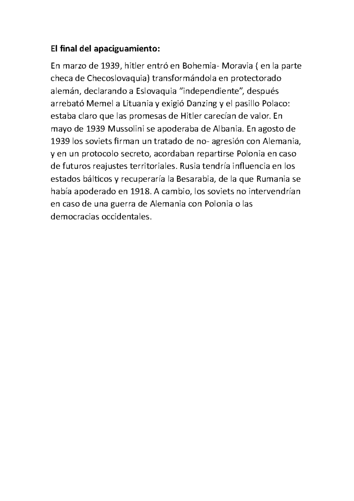 El final del apaciguamiento - En mayo de 1939 Mussolini se apoderaba de ...