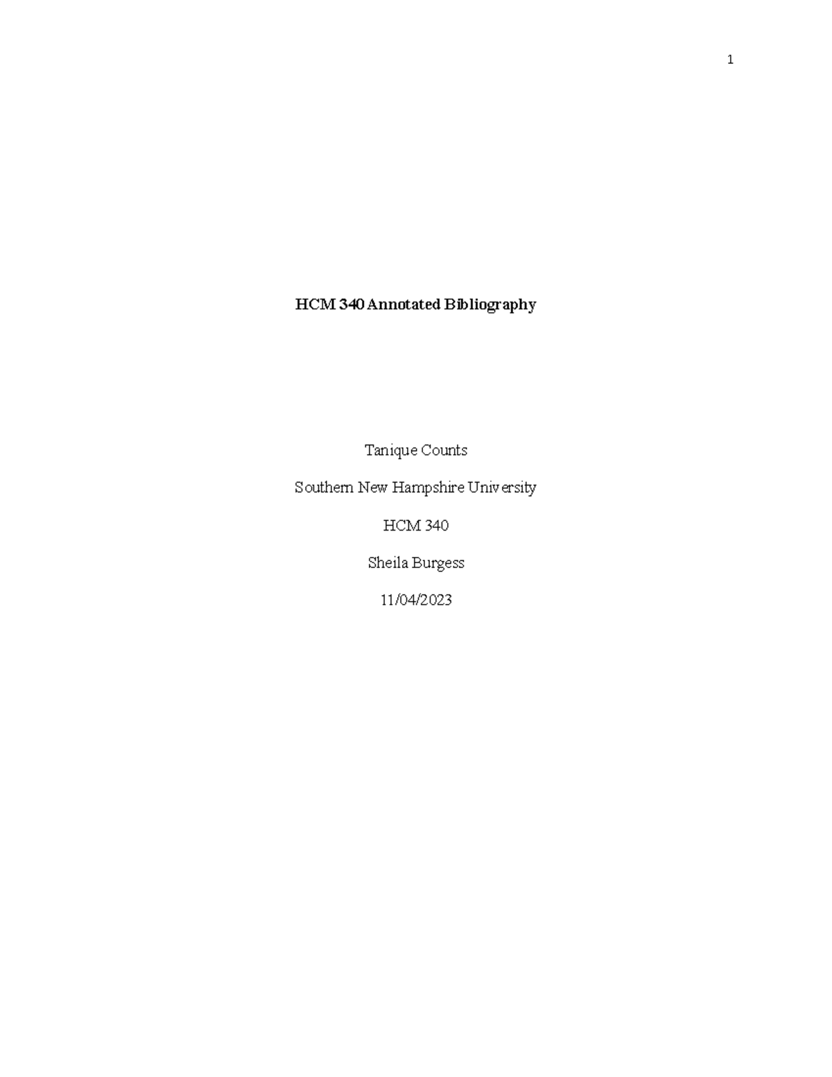 HCM 340 Module Two Annotated Bibliography - HCM 340 Annotated Bibliography Tanique Counts ...