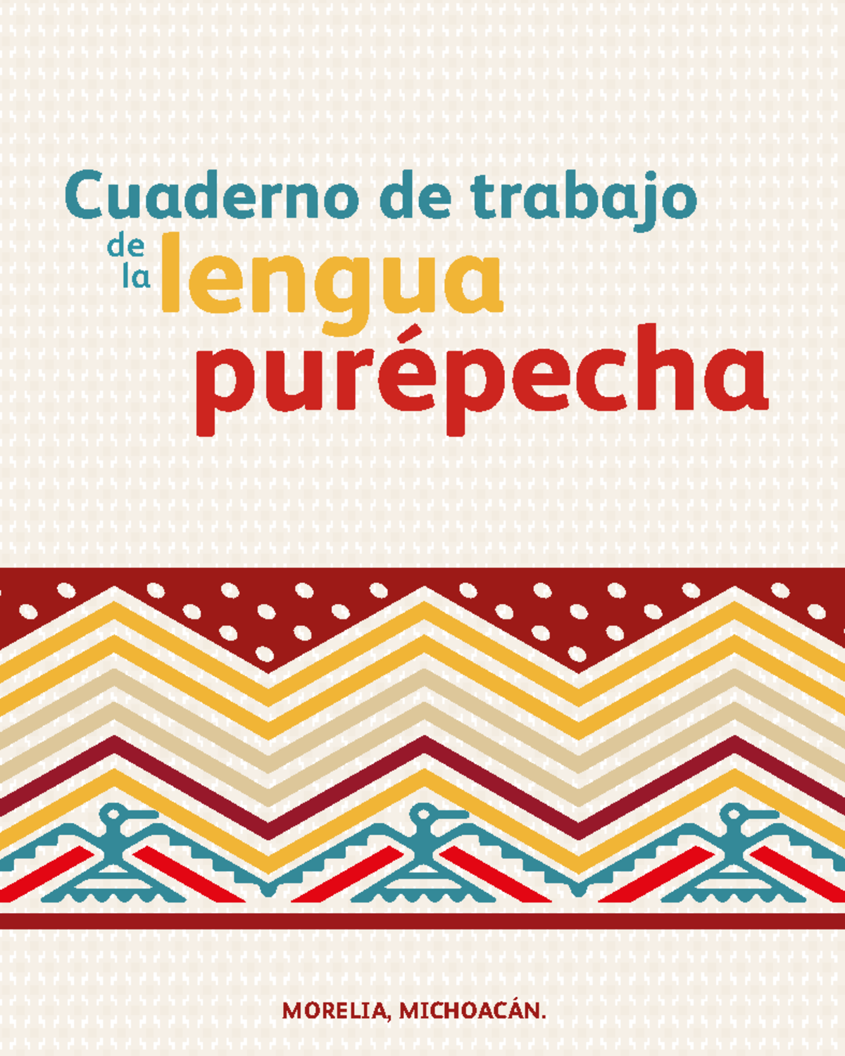 Cuaderno Purepecha - Práctica de Dialecto y Lengua Indígena S.L. - Studocu