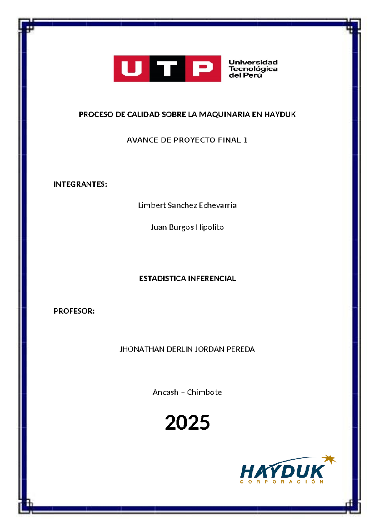 Estudio de Calidad en Maquinaria de Hayduk: Proyecto Final EST 2025 ...