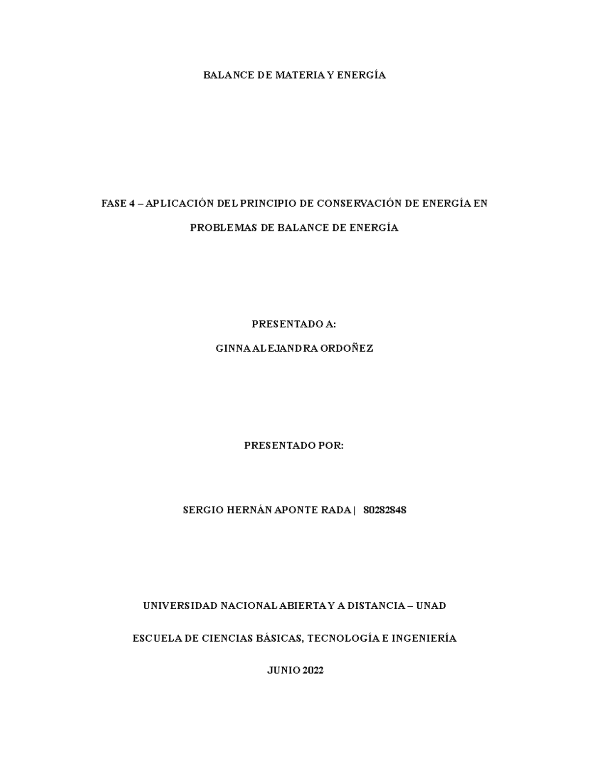 Fase 4 Sergio Aponte - Fase 4 - BALANCE DE MATERIA Y ENERGÍA FASE 4 ...