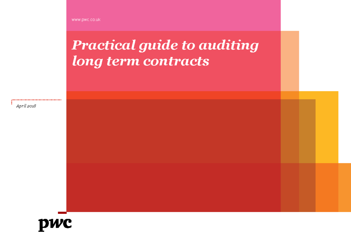 Auditing Long Term Contracts: A Practical Guide (PwC 2018) - Studocu