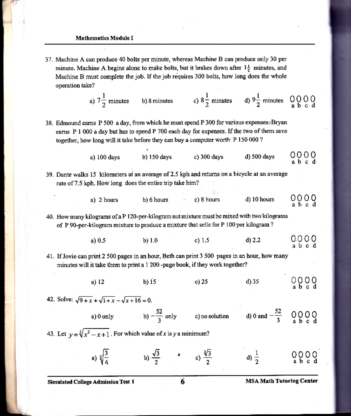 MCQ Upcat Exam 020 - Mathematics Module I 37. Machine A can produce 40 ...