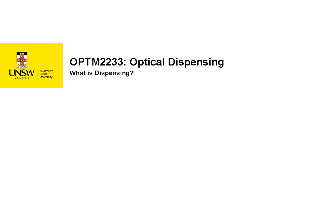 OPTM2233: Introduction to Optical Dispensing and Its Importance - Studocu