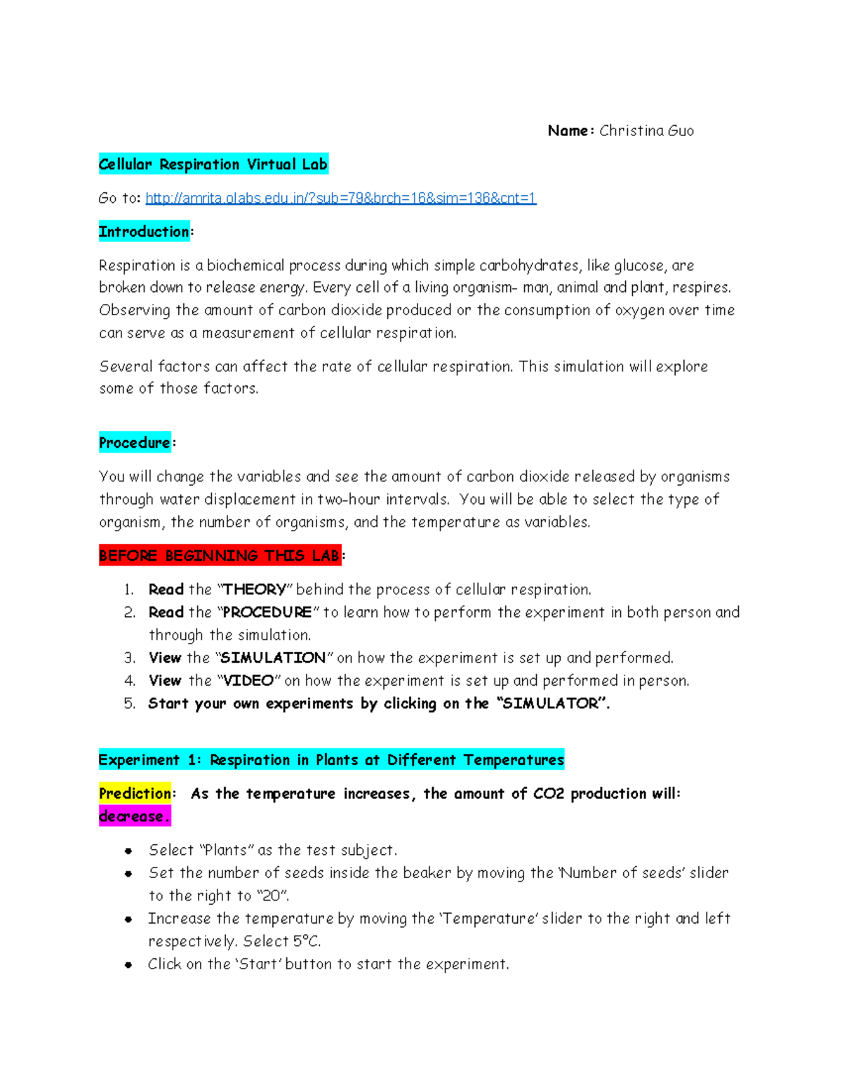 Cell Respiration Virtual Lab - Name: Christina Guo Cellular Respiration ...