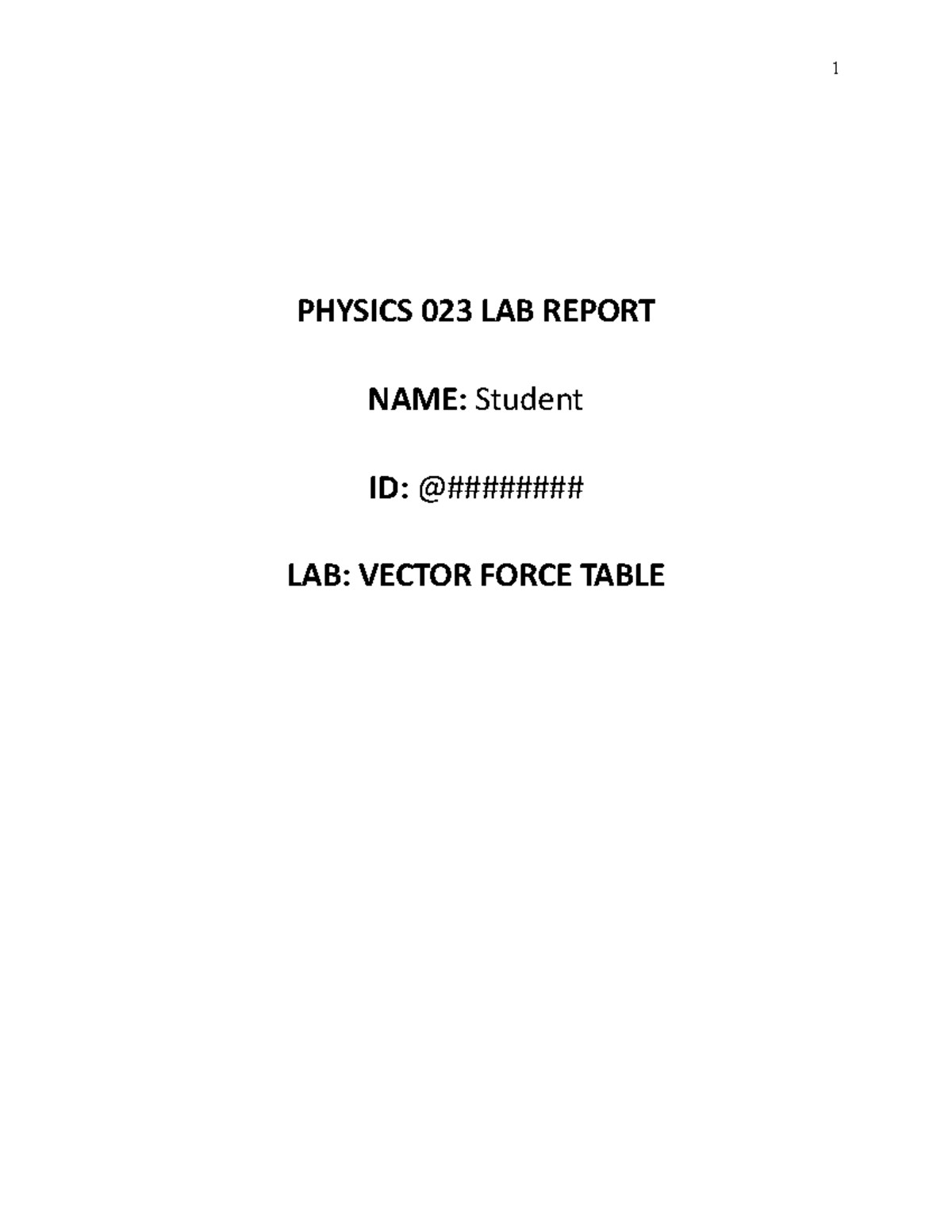PHYS 023 Lab 2 Report: Analysis of Vector Force Table Results - Studocu