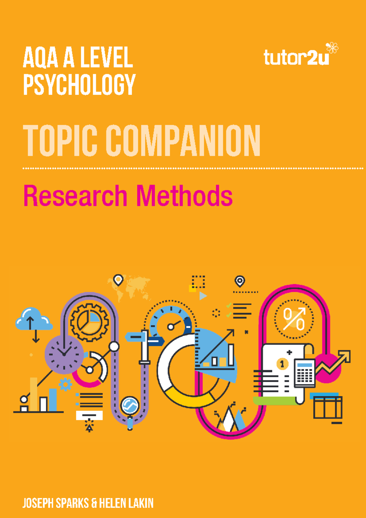 Research Methods Companion Guide - Joseph Sparks & Helen Lakin AQA A ...