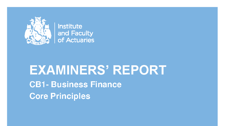 CB1 April 2024 Business Finance Core Principles Examiner Report - Studocu