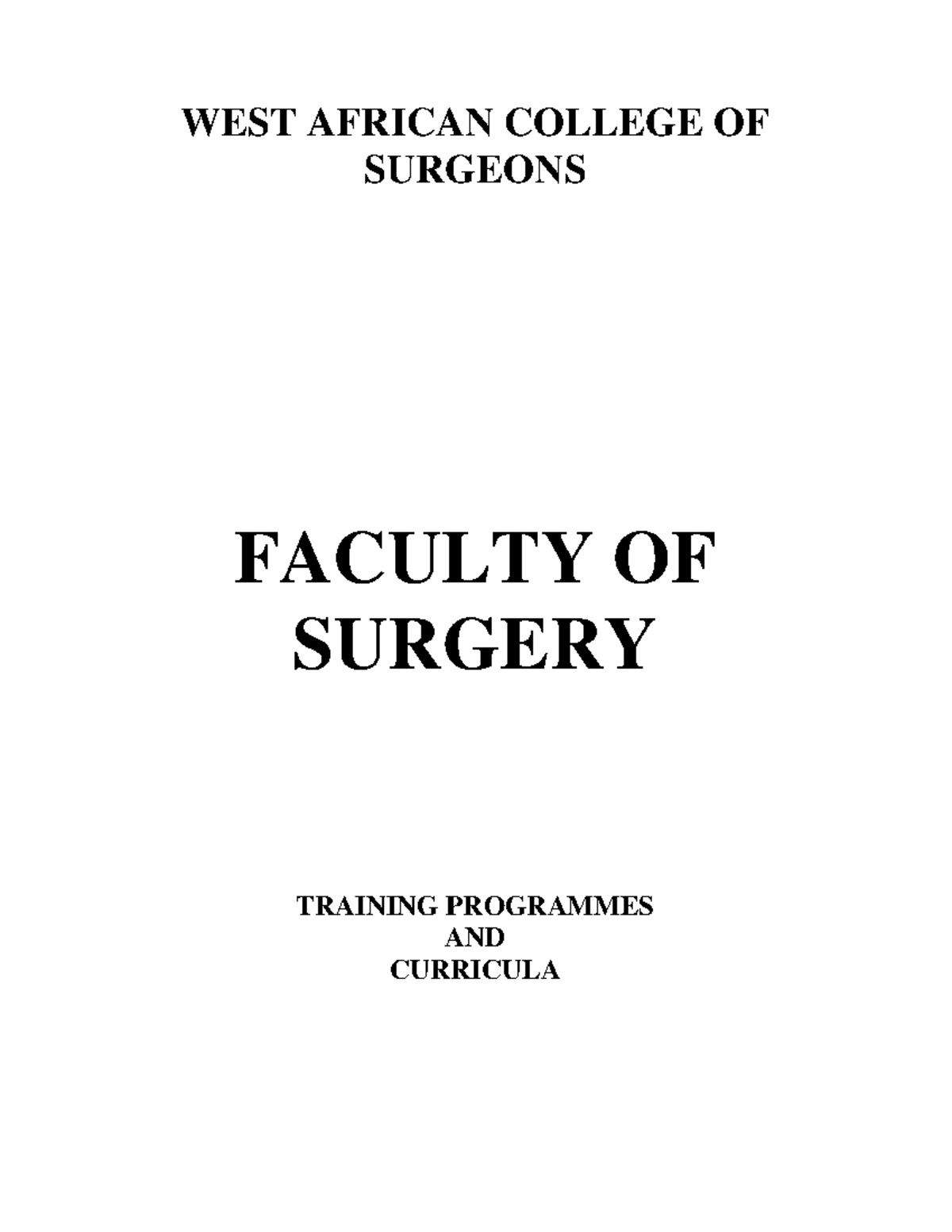 Surgery Curriculum Overview - West African College of Surgeons - Studocu