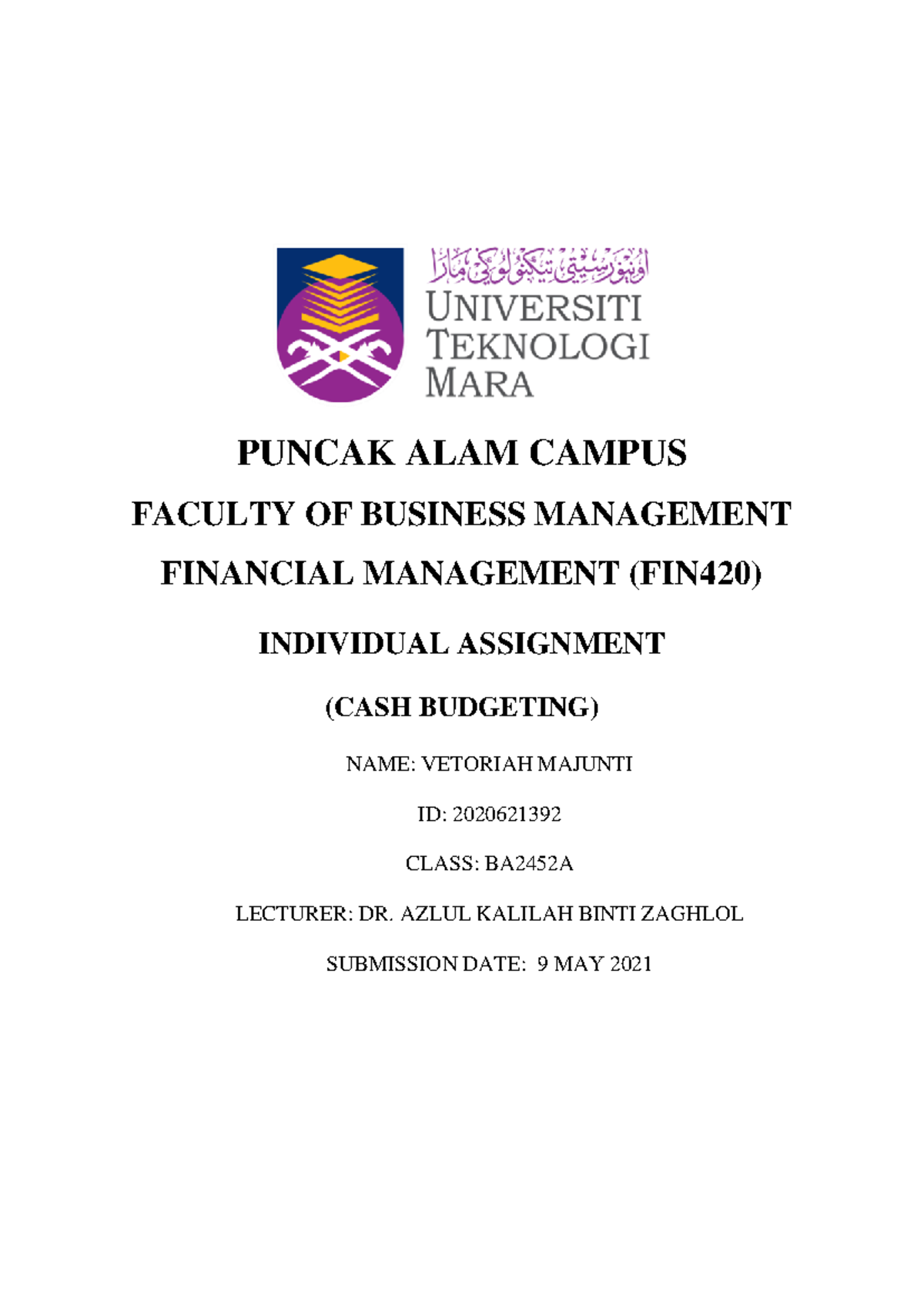 CASH Budgeting Analysis Assignment for FIN420 - Individual Submission - Studocu