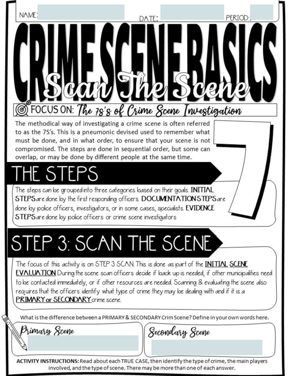 Crime Scene Basics Primary vs. Secondary Crime Scene Mini Case Studies ...