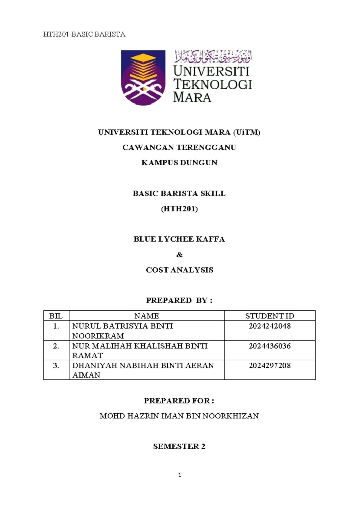 Barista Report: Basic Barista Skill (HTH201) - Blue Lychee Kaffa Cost ...