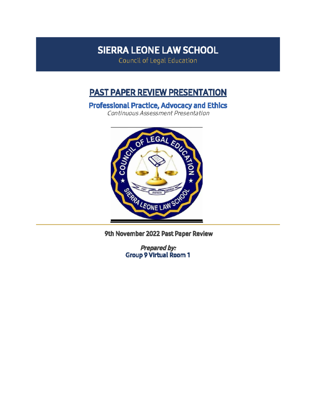 SIERRA LEONE LAW SCHOOL Professional Practice & Ethics Past Paper ...