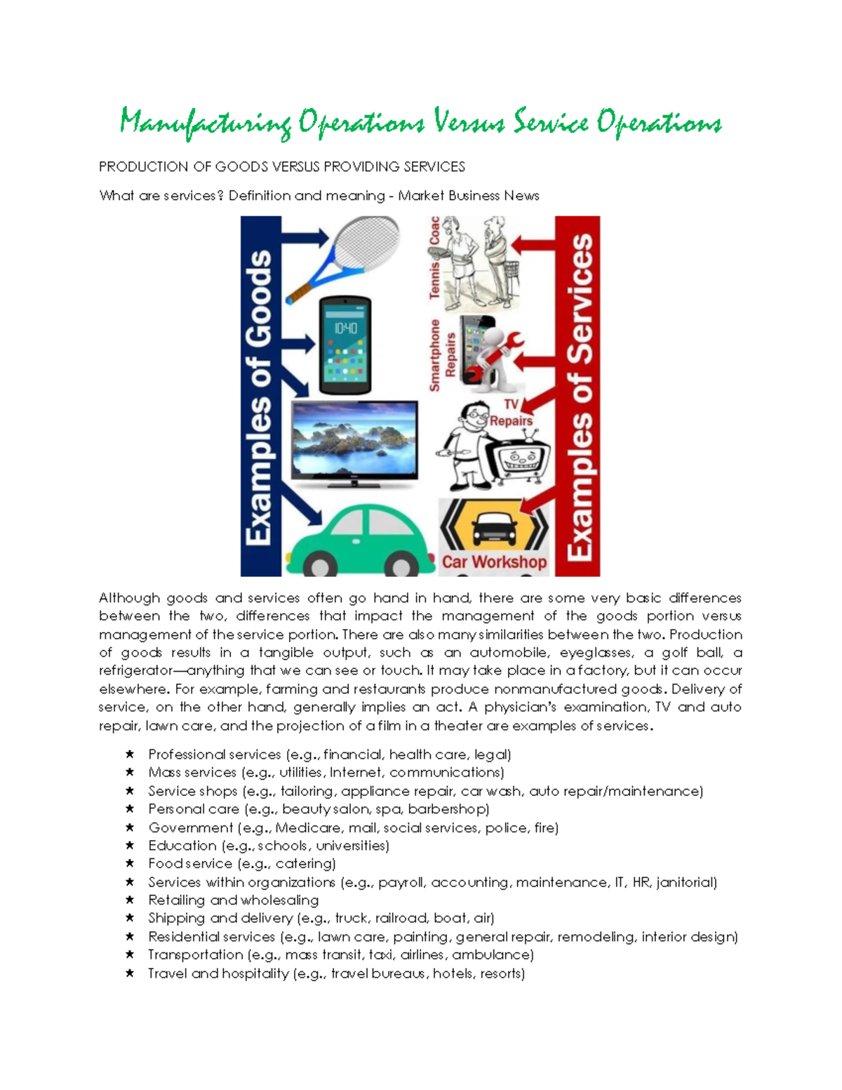 Manufacturing Operations Versus Service Operations - There are also ...