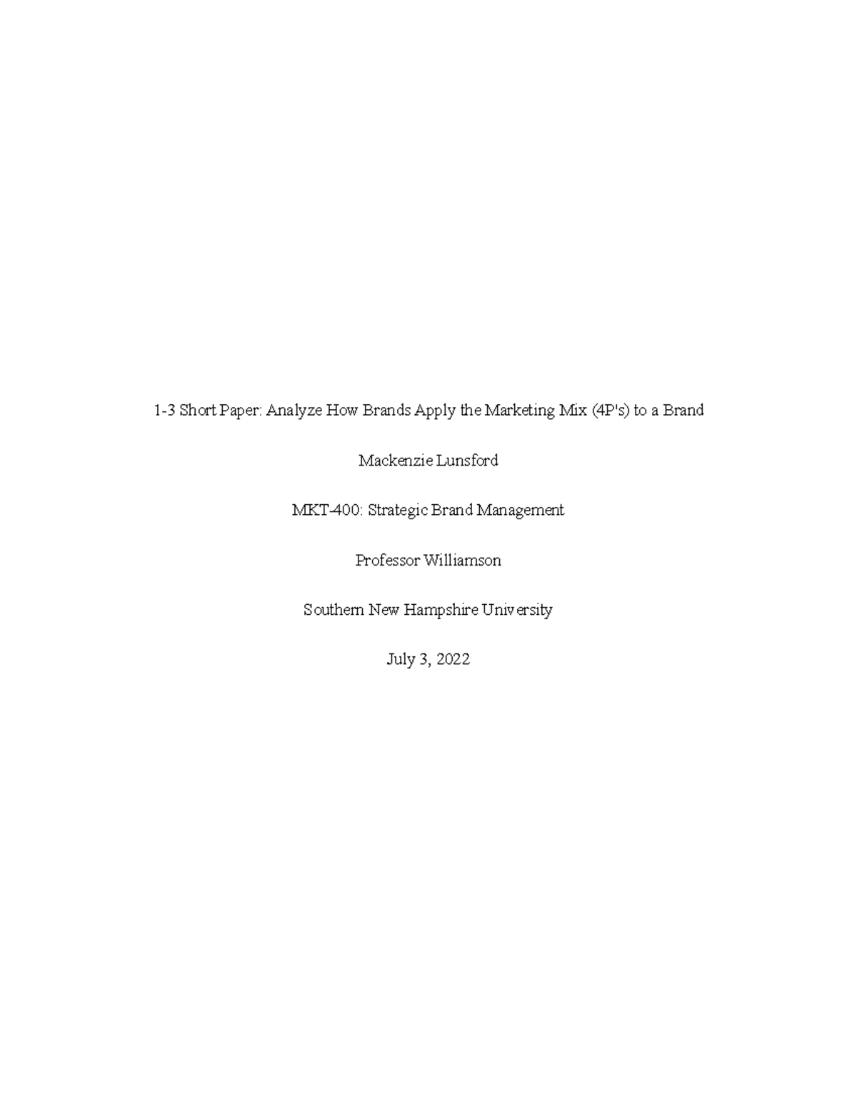 MKT 400 1-3 Short Paper: Brand Analysis Using the Marketing Mix - Studocu
