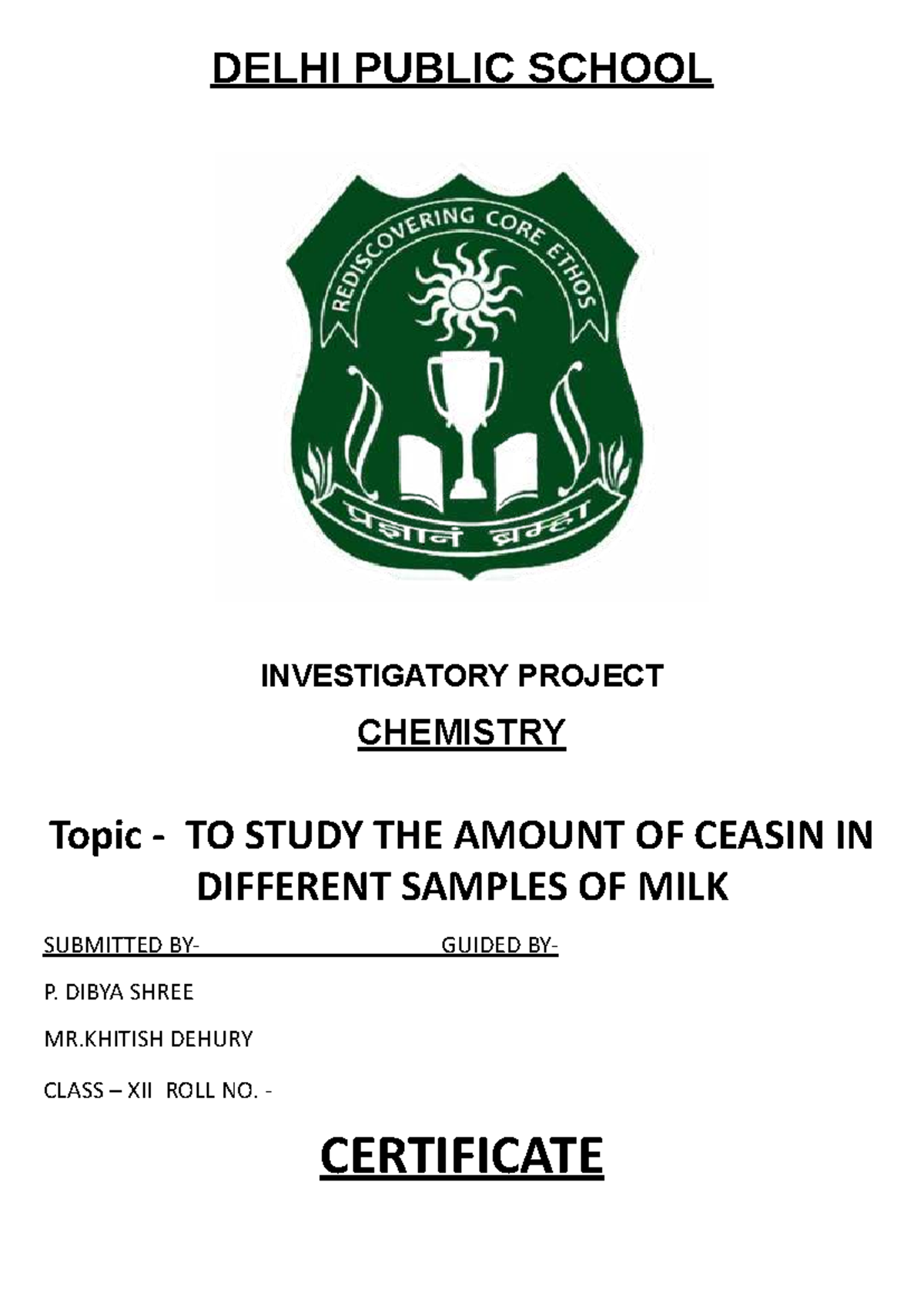 Chemistry Investigatory Project: Ceasin in Milk Samples (Class XII ...