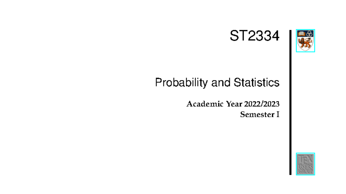 ST2334 Chapter 1 Slides - ST Probability and Statistics Academic Year 2022/ Semester I 1 B - Studocu