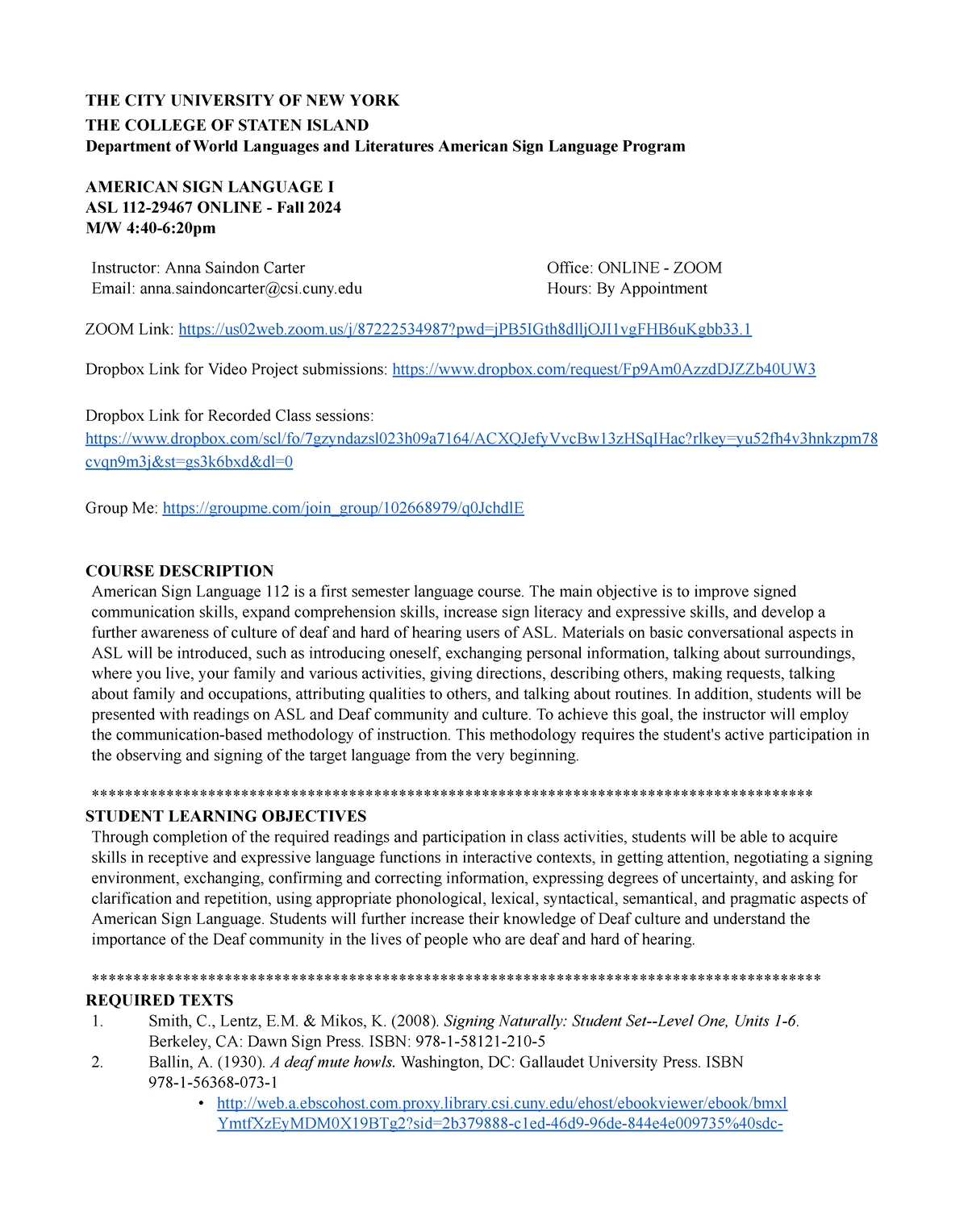 ASL Workbook Hw #2 - SIGNING NATURALLY HOMEWORK - Bev grew up speaking ...