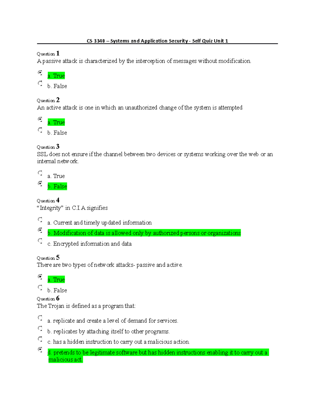 CS 3340 – Systems and Application Security - Self Quiz Unit 1 - a. True b. False Question 2 An ...