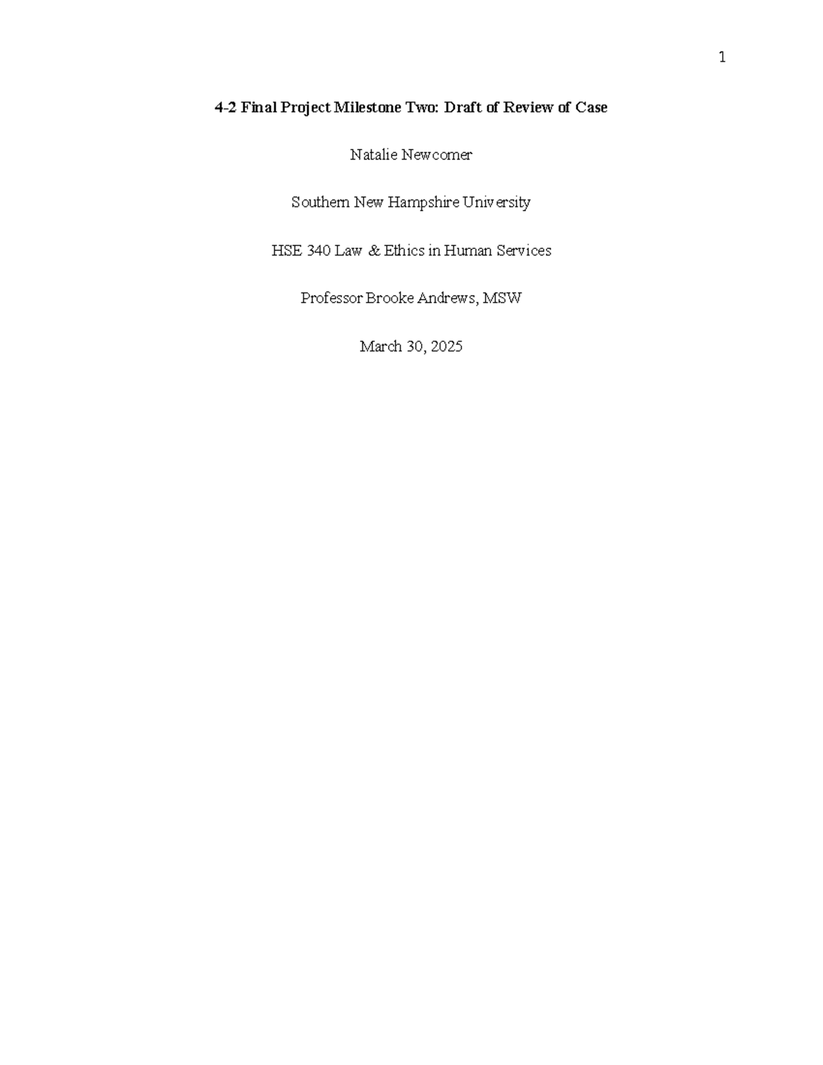 HSE 340 Final Project Milestone 2: Case Review Draft on Confidentiality ...