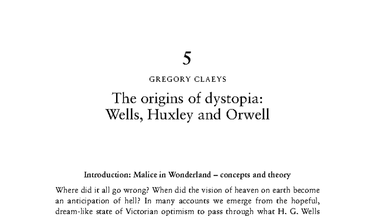 The Origins of Dystopia: Wells, Huxley, and Orwell (ENG 5) - Studocu