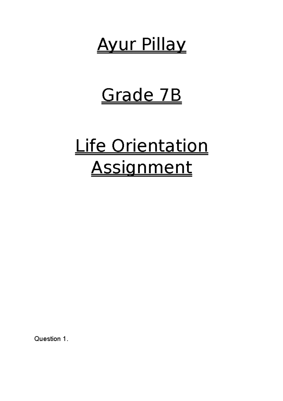 Grade 7B Life Orientation Assignment - Ayur Pillay Grade 7B Life ...