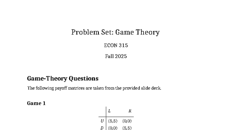 Game Theory Problem Set: ECON 315 Fall 2025 - Studocu