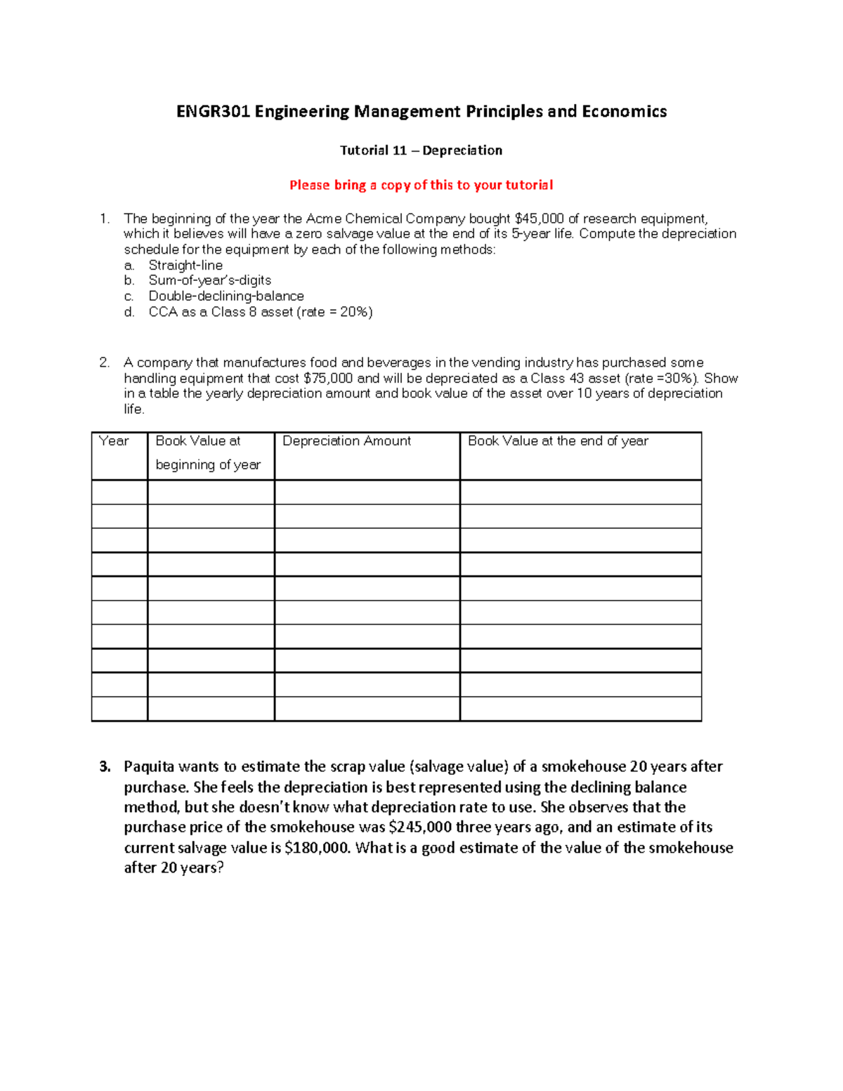 Tut11 - Tutorial11 to be solved work for ENGR301 - ENGR301 Engineering Management Principles and ...