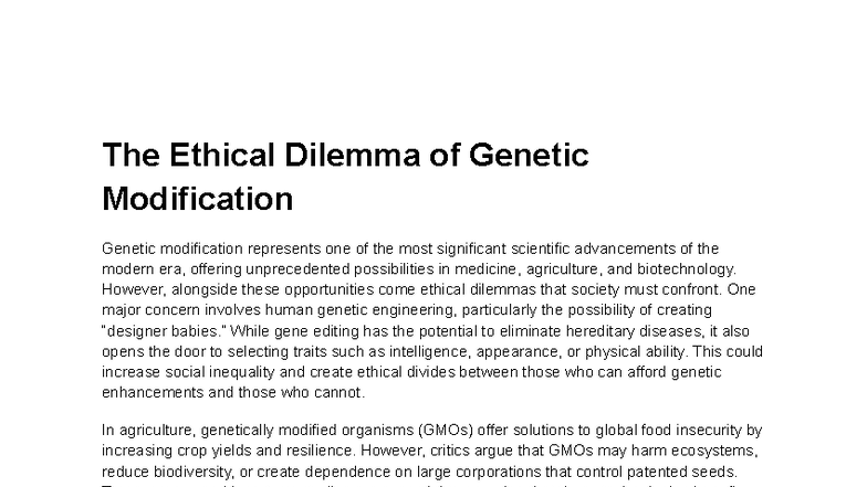 The Ethical Dilemma of Genetic Modification - The Ethical Dilemma of ...
