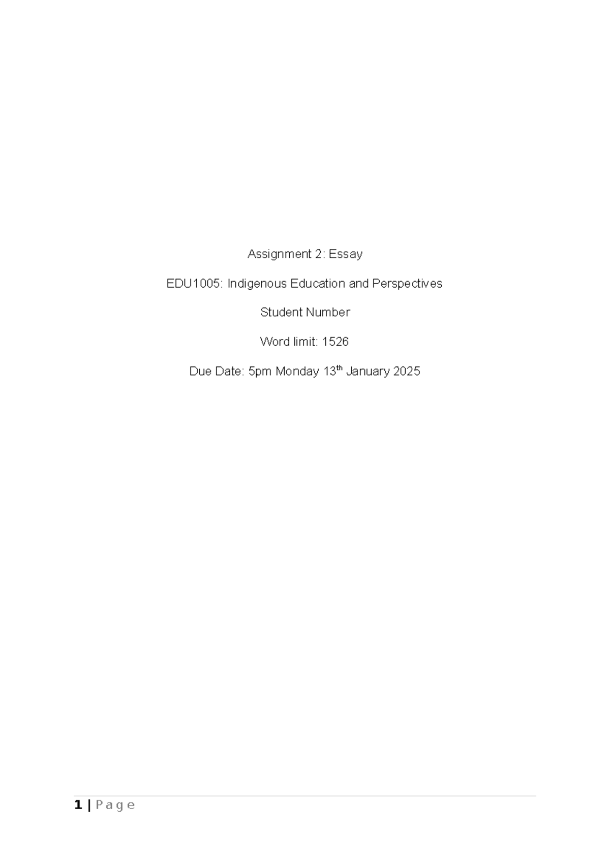 Assignment 2: Essay EDU1005 - Understanding Indigenous Education and ...