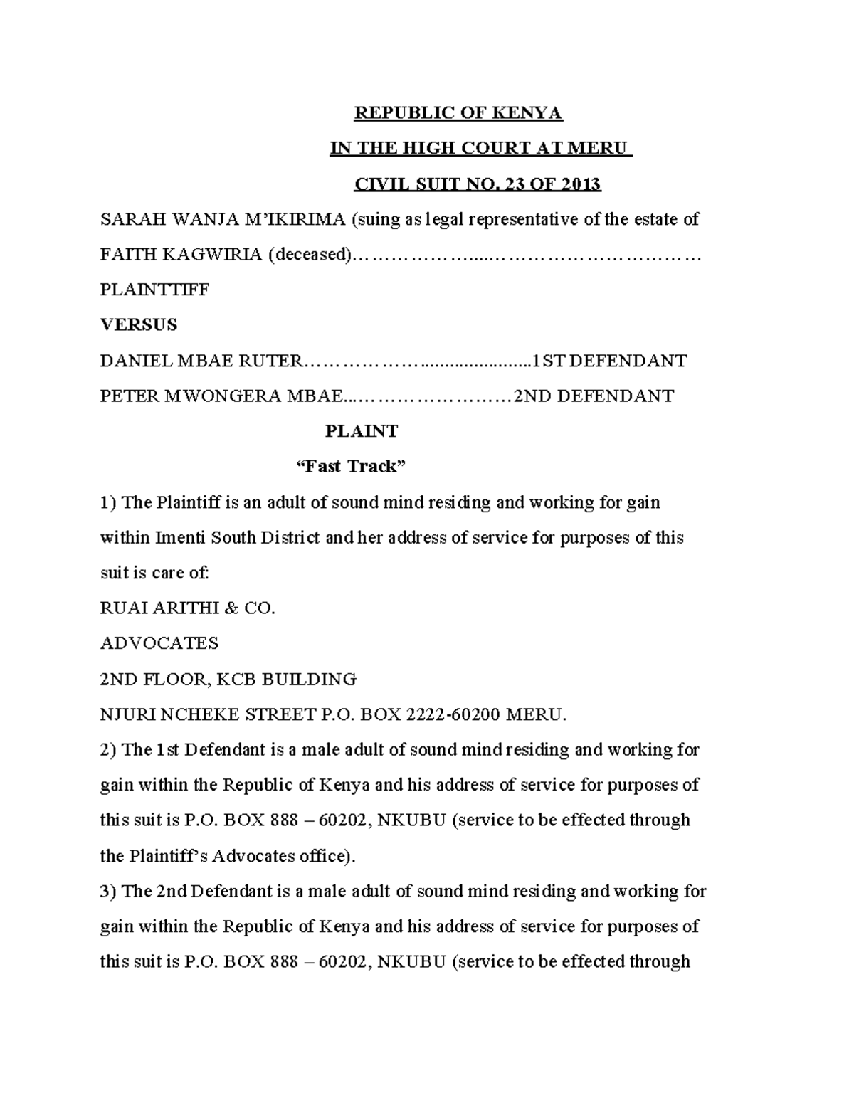 A Plaint - law - REPUBLIC OF KENYA IN THE HIGH COURT AT MERU CIVIL SUIT ...