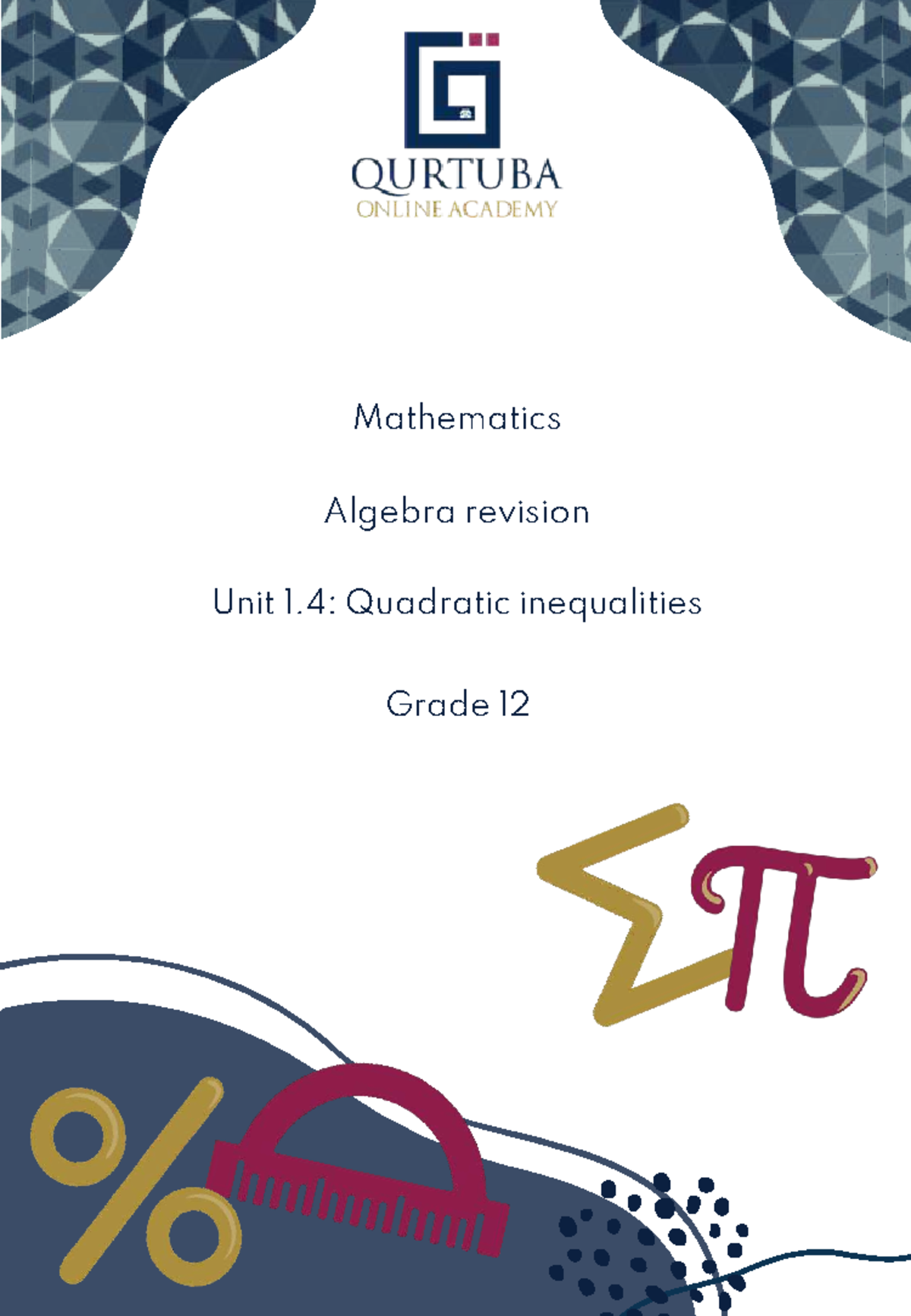 Grade 12 Math: Unit 1.4 Quadratic Inequalities Revision Guide - Studocu