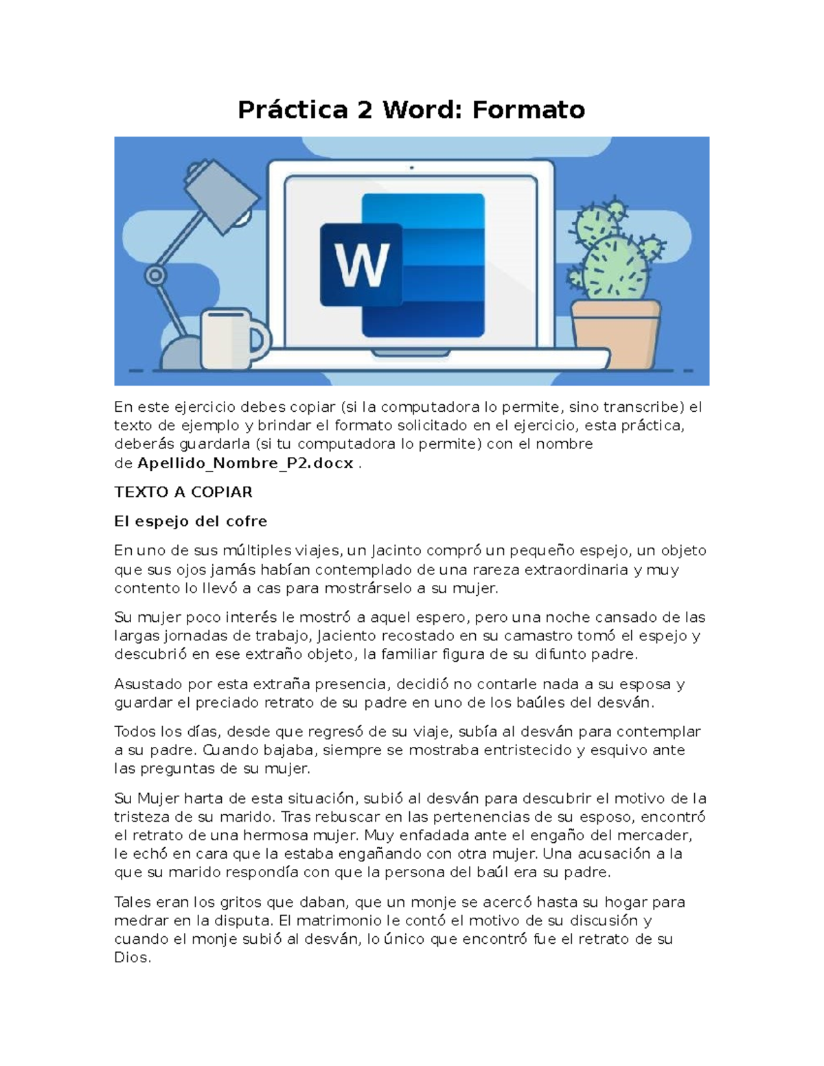 Práctica 2 Word - word - Práctica 2 Word: Formato En este ejercicio ...