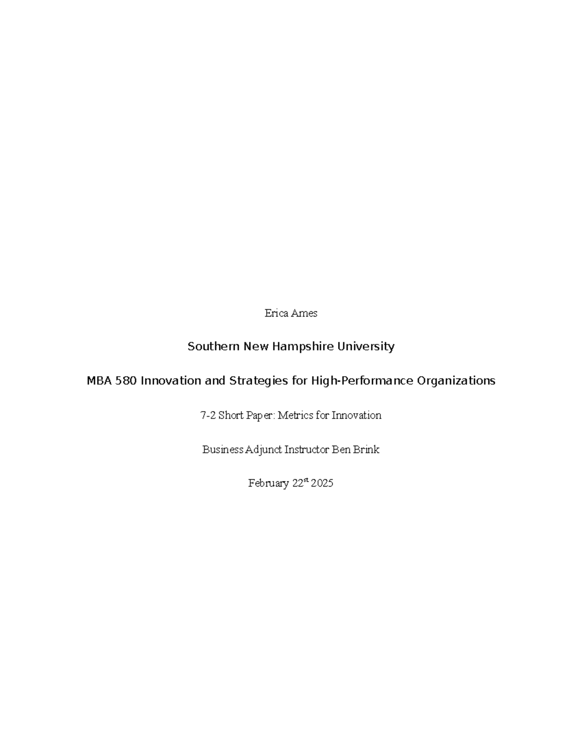MBA-580 7-2 Short Paper: Evaluating Metrics for Innovation Analysis ...