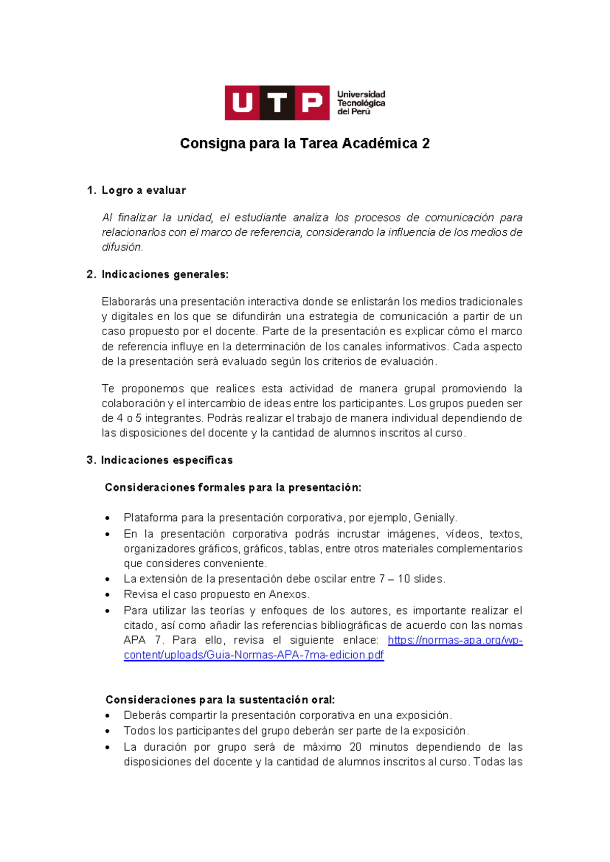 TA2 Indicacione - ta2 rubrica - Consigna para la Tarea Académica 2 Logro a evaluar Al finalizar ...