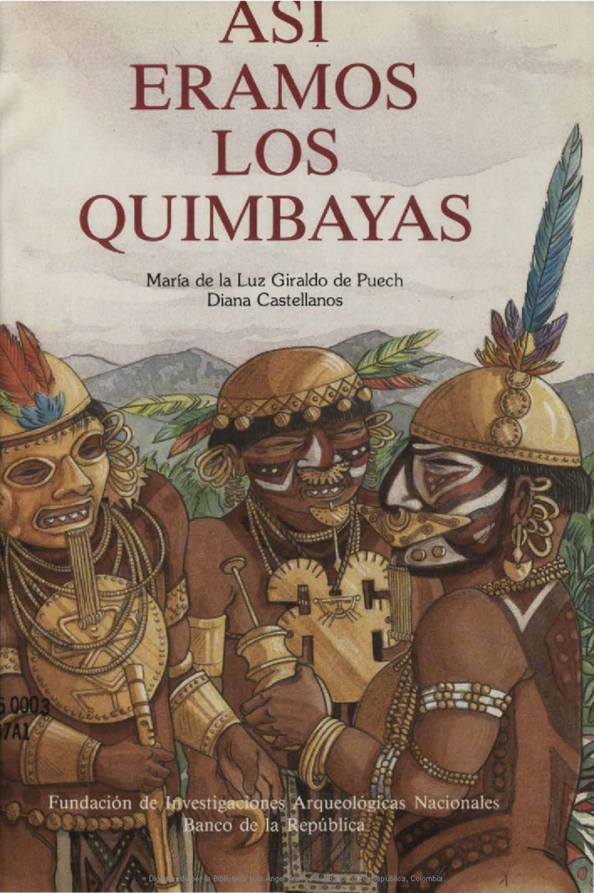 P17054 coll18 502 - Si libro quimbayas - ASl ERAMOS ·LOS QUIMBA YAS ...