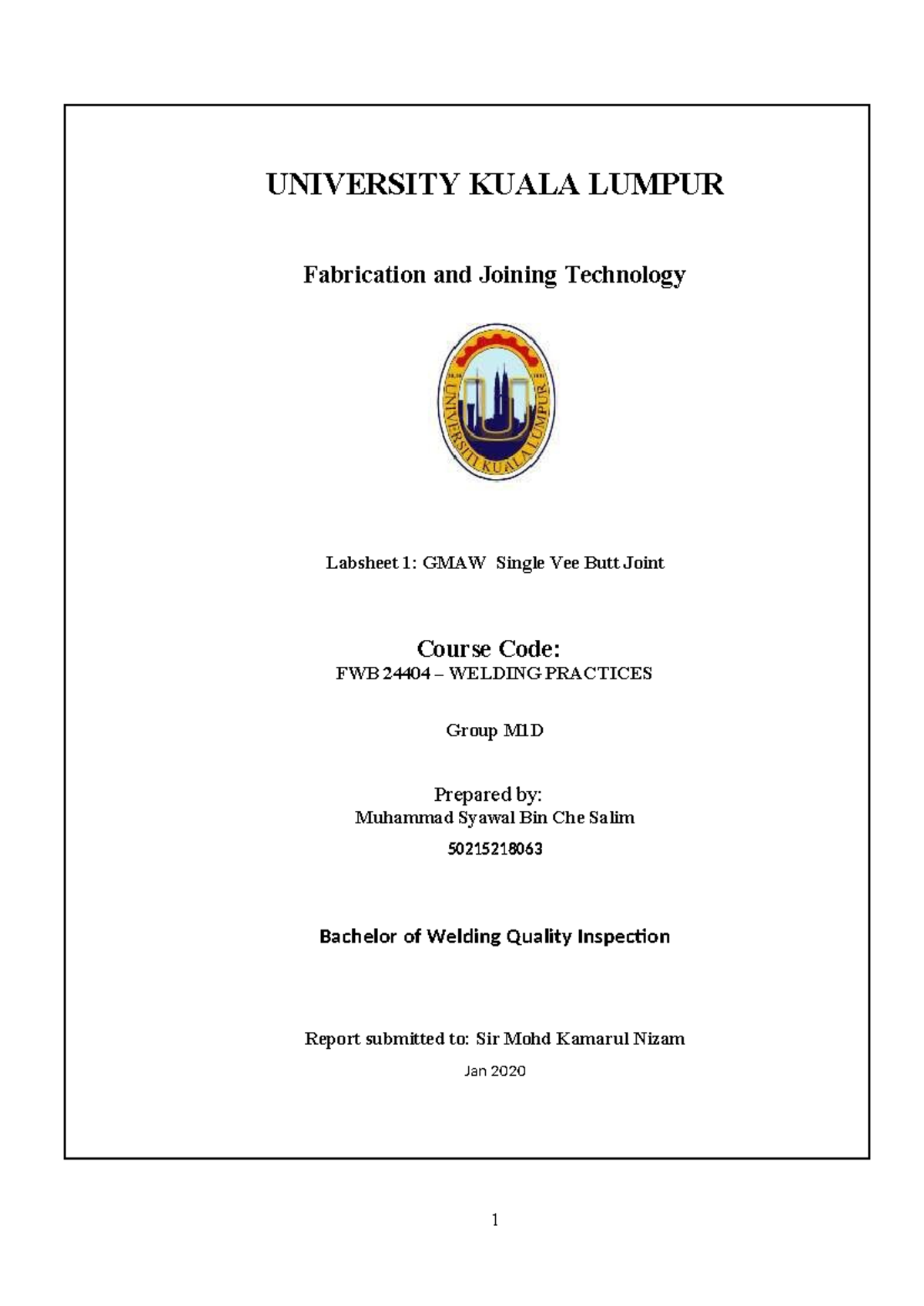 FWB 24404 Welding Practices: GMAW Single Vee Butt Joint Lab Report ...